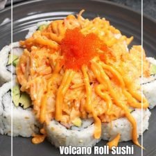 Volcano Roll Sushi Recipe [So Yummy!]